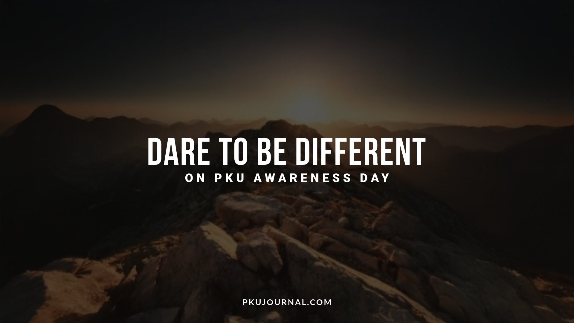 Dare To Be Different On PKU Awareness Day - PKU Journal