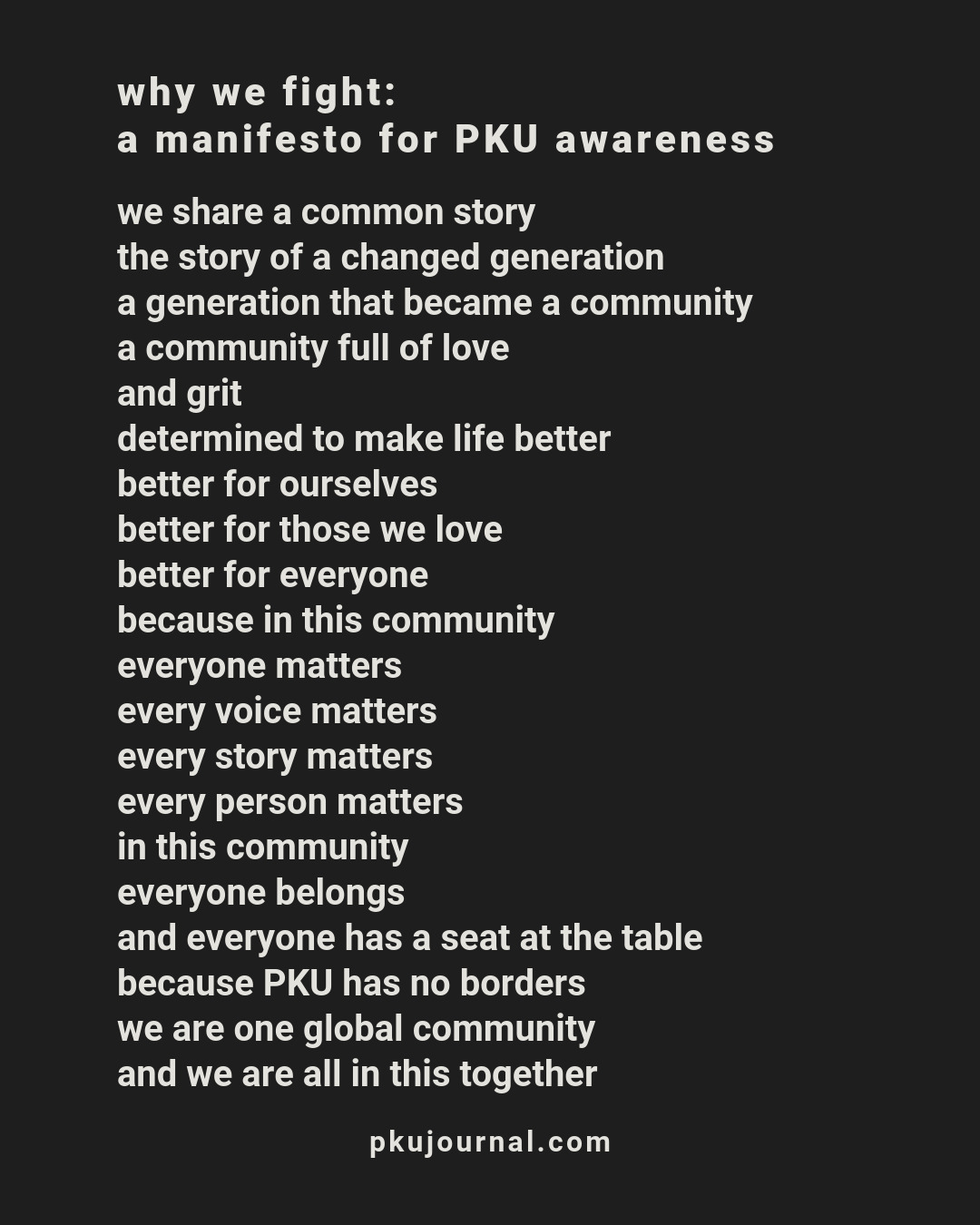 Why We Fight - A Manifesto for PKU Awareness - PKU Journal