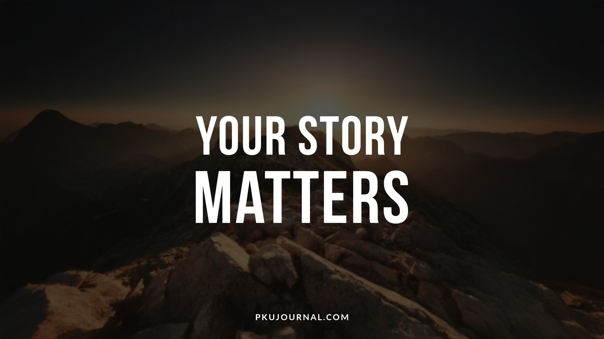 Your Story Matters - PKU Journal